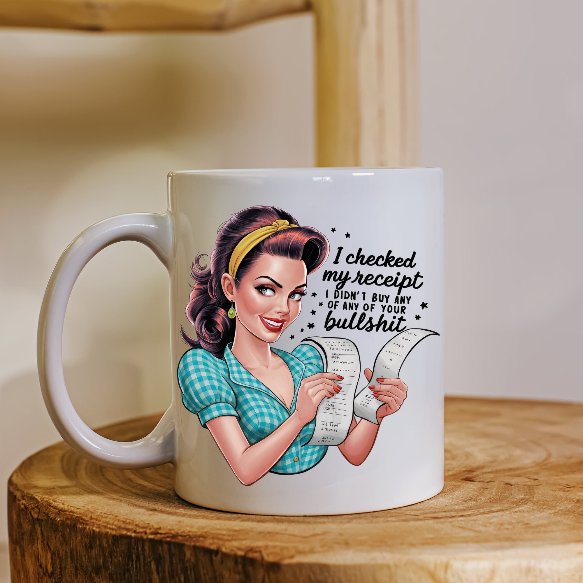 Unhinged Cup, Funny Meme Mug, Vintage Housewife Sassy Gift, I Didn't ...