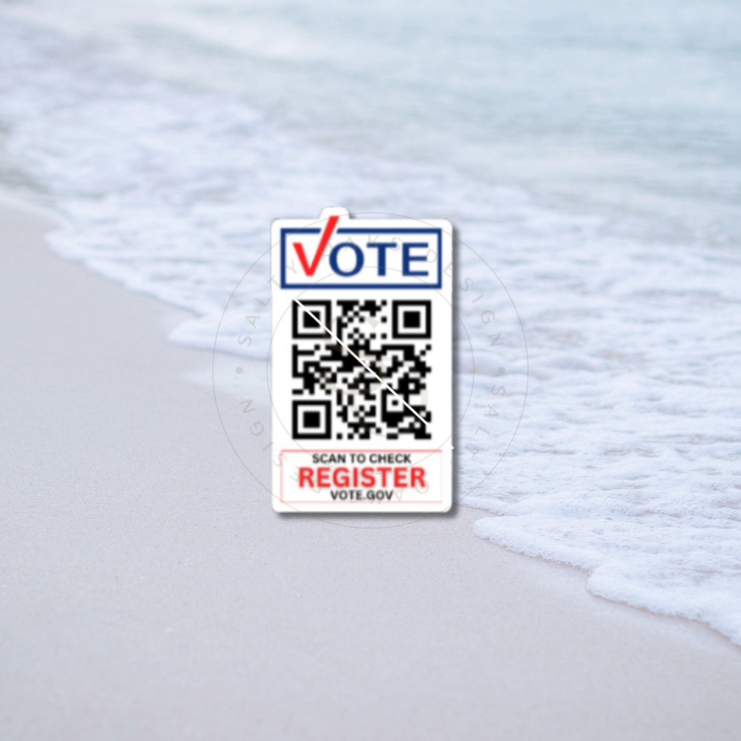 Register to Vote QR Stickers, Rally Stickers, Vote Sticker, Check Your ...