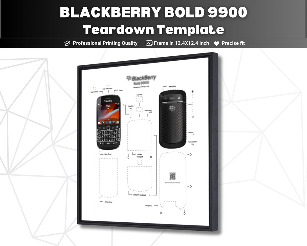 Blackberry Bold 9900 Teardown Template Download , Bold 9900 Disassembly ...