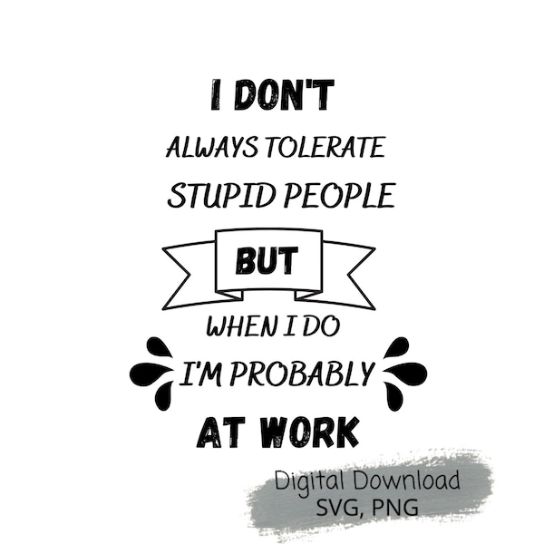 Stupid People Svg - Etsy