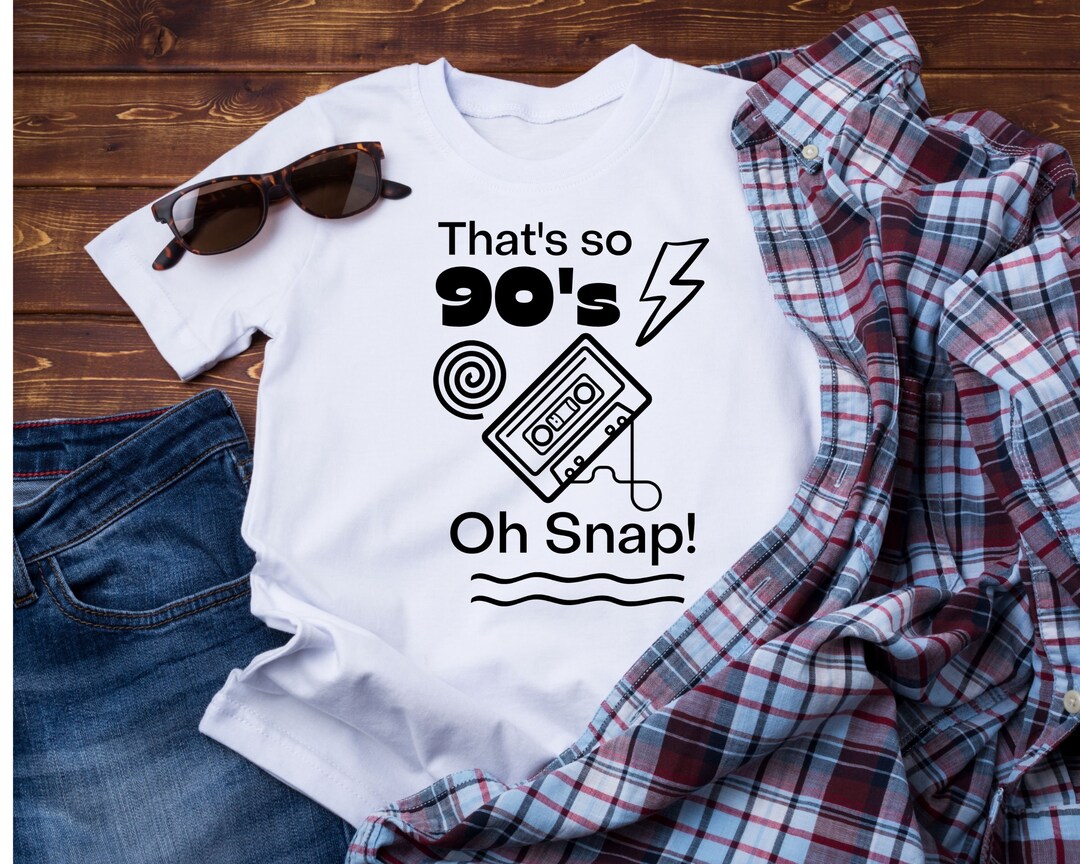 That's so 90's Oh Snap! Digital Download Digital Image Svg Png Jpg 90's ...