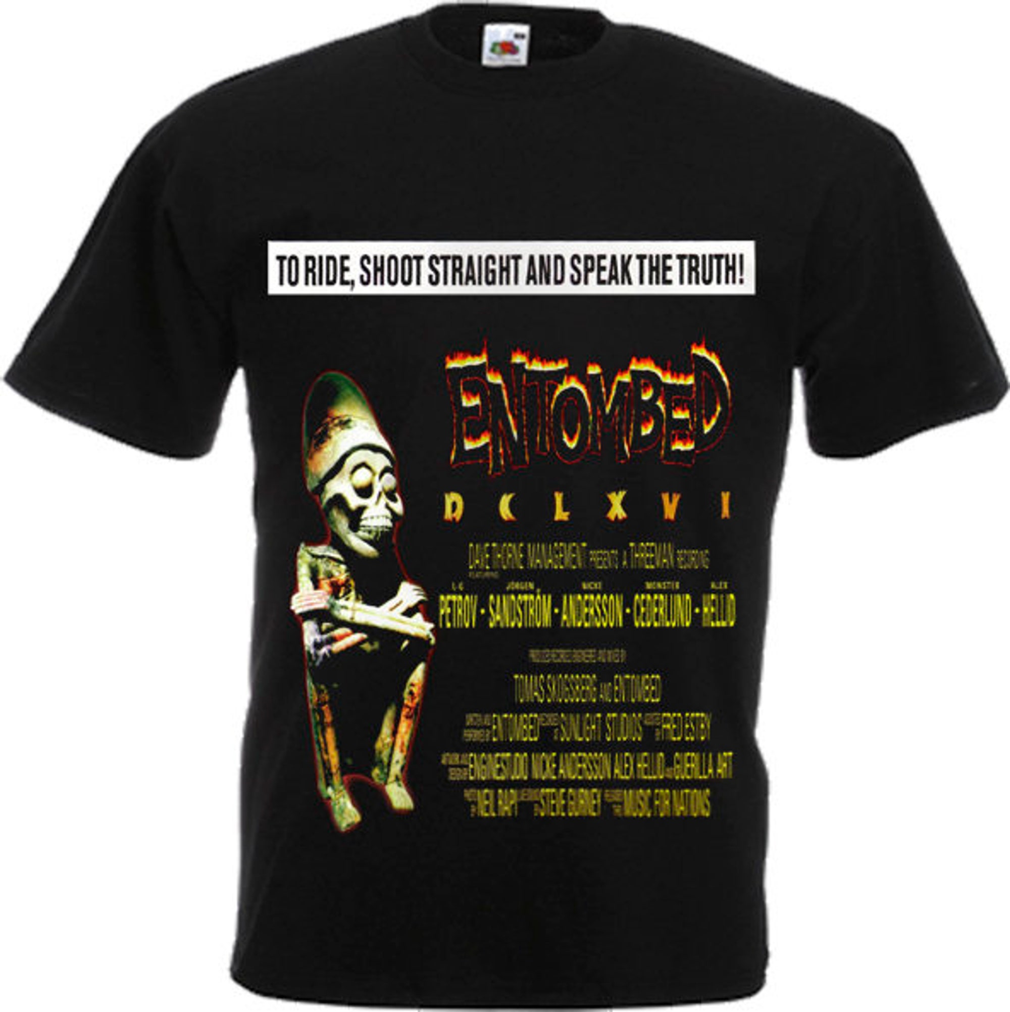 ENTOMBED -DCLXVI To Ride Shoot Straight And Speak The Truth