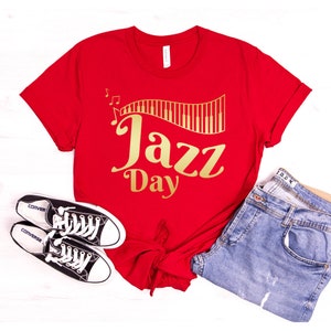 Jazz Day Shirt, Jazz Gift, Jazz T-shirt, Jazz Fest Shirt, Jazz Music ...