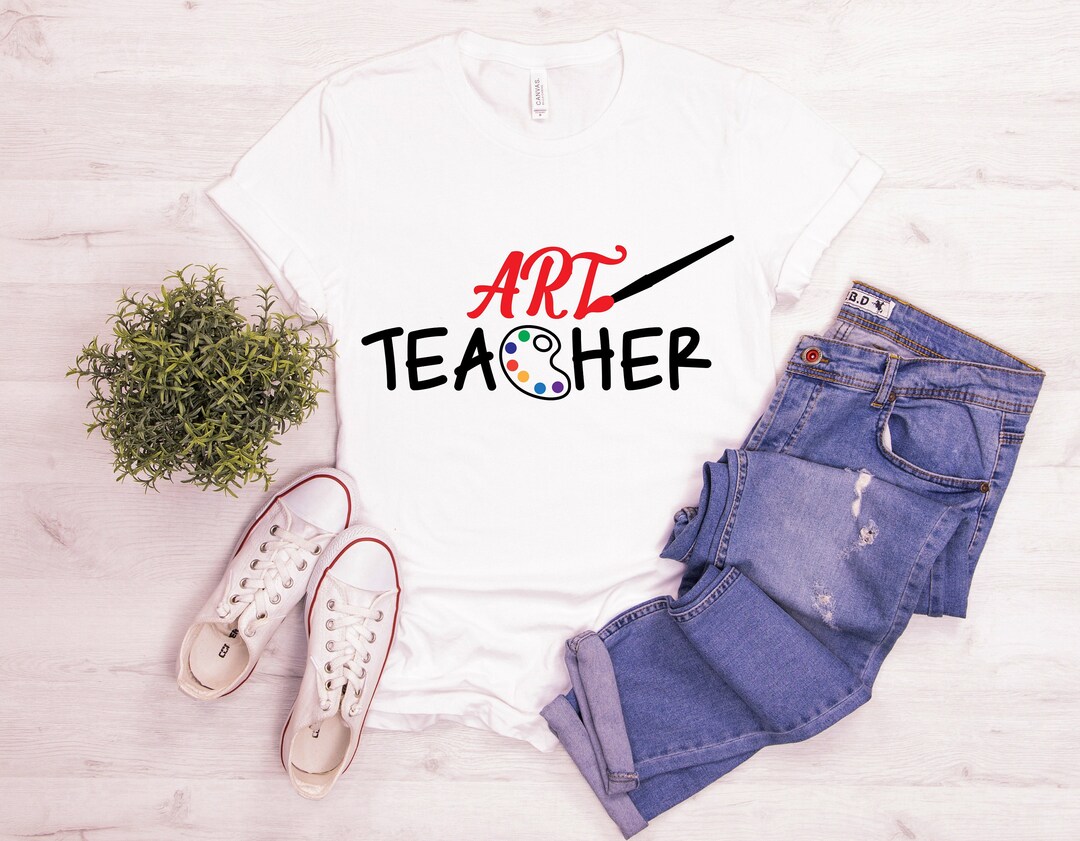 Art Teacher Shirt Art Teacher Gift Gift for Teacher Teacher - Etsy
