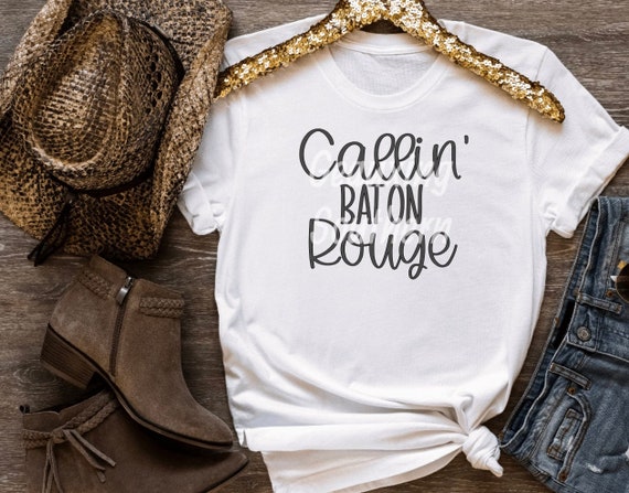 Callin Baton Rouge Shirt - Etsy