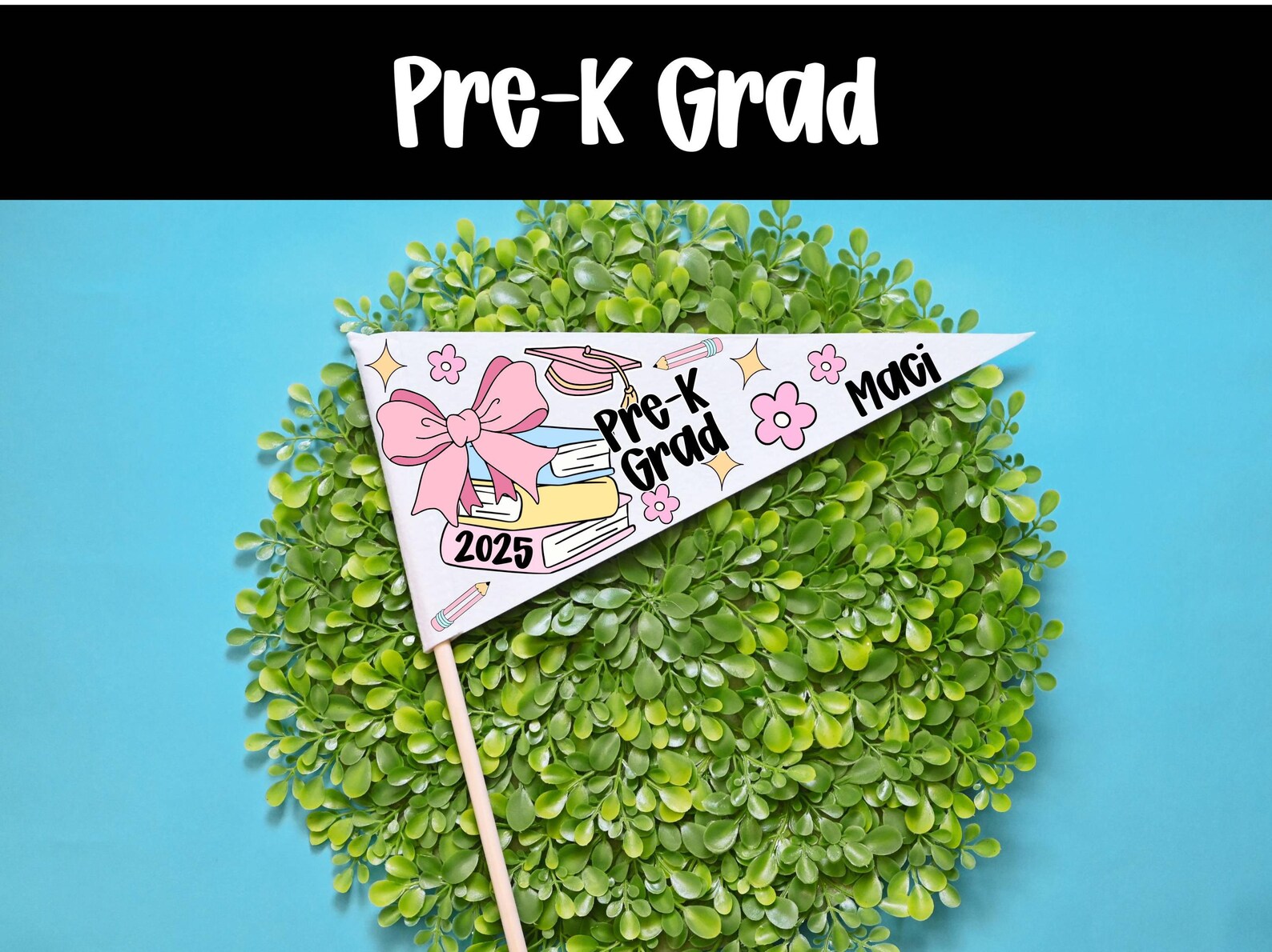 Kindergarten Grad, Prek Graduation, Pennant Flag, Kinder Graduation ...