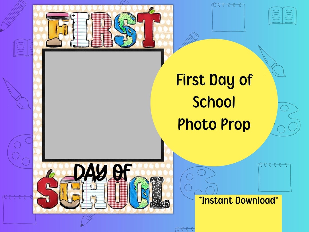 School Photo Prop, First Day of School, Teacher Resource, Back to ...