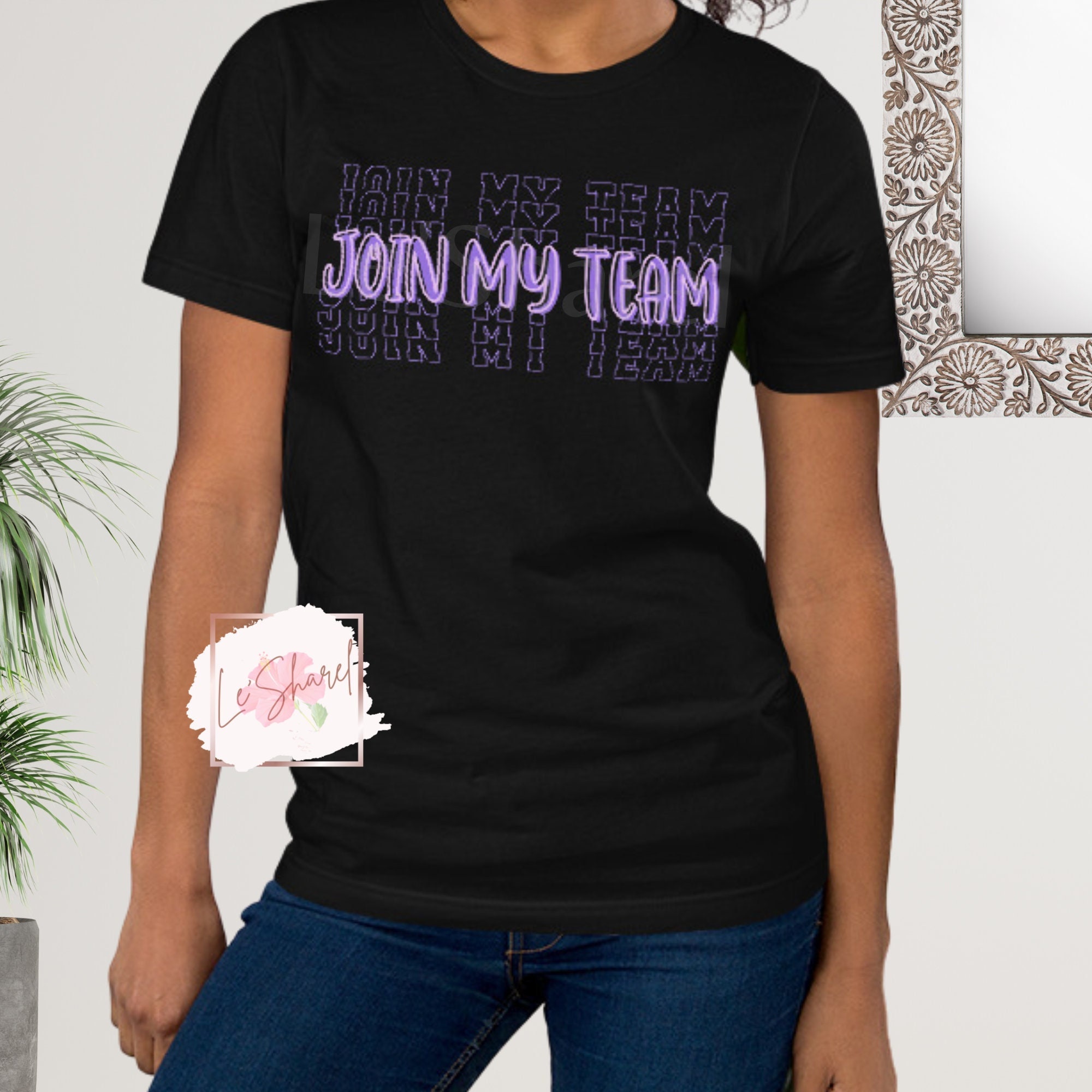 Join My Team T-shirt Teammate Shirt Member Tee Teammate - Etsy