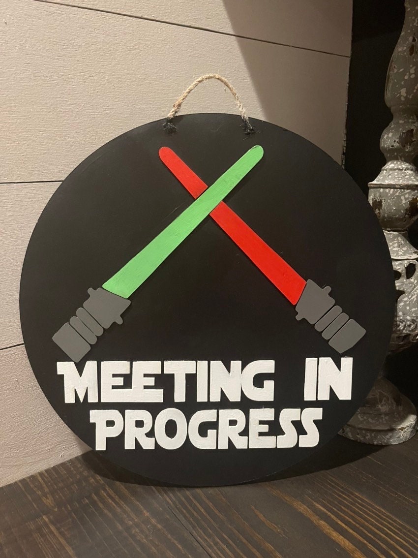 Star Wars Inspired Lightsaber meeting in Progress Door Hanger Custom ...