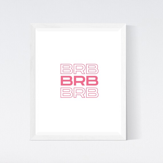 BRB Be Right Back Break Sign Office Classroom Dorm | Etsy