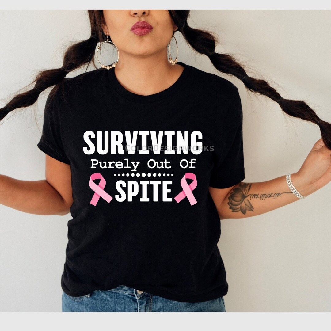 Surviving Purely Out of Spite, Breast Cancer Awareness, Cancer Support ...
