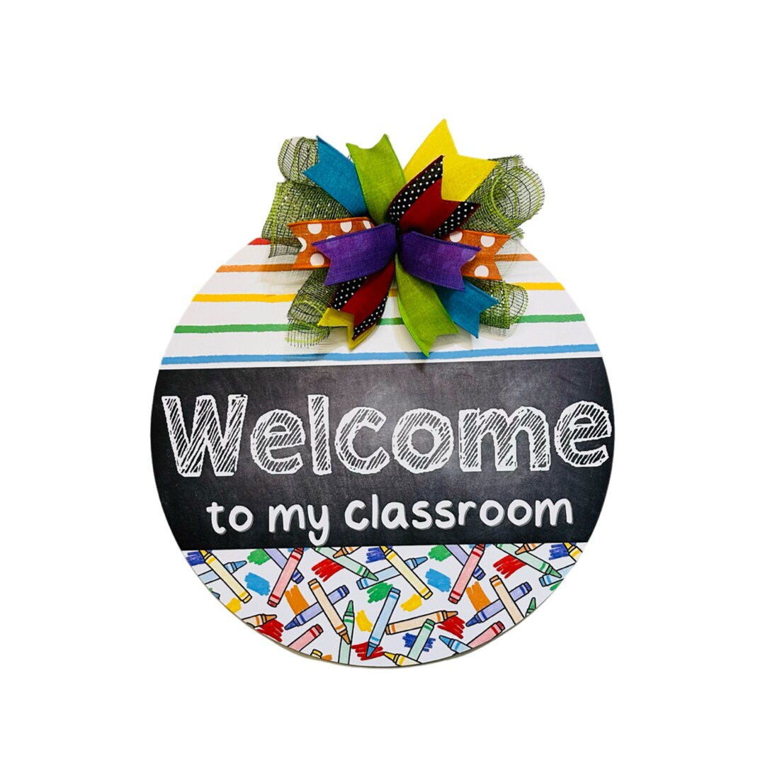 Welcome to My Classroom Door Hanger - Colorful Teacher Decor With Bow ...