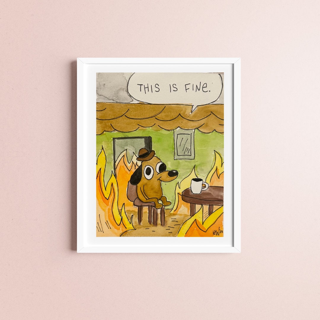 This Is Fine Cartoon Dog