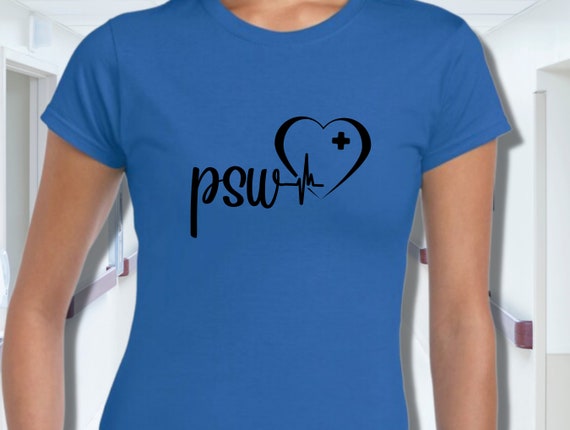 Personal Support Worker T Shirt PSW T-shirt PSW Work Shirt - Etsy