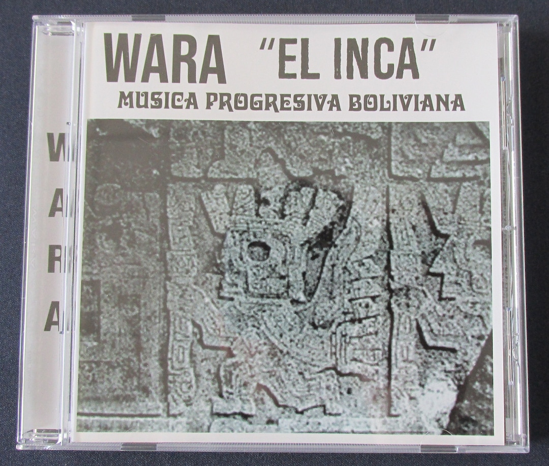 Wara - El Inca CD Bolivian MASTERPIECE - Musica Progresiva Bolivian ...