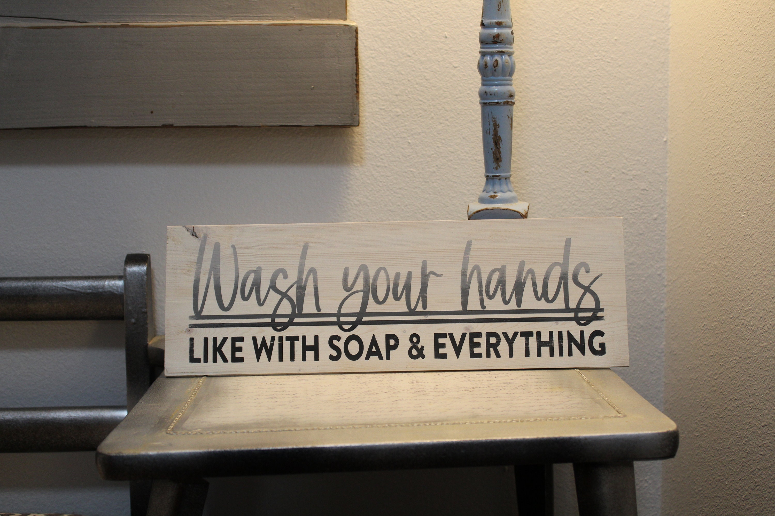 Wash Your Hands Like With Soap & Everything Hand Painted Sign, Bathroom ...