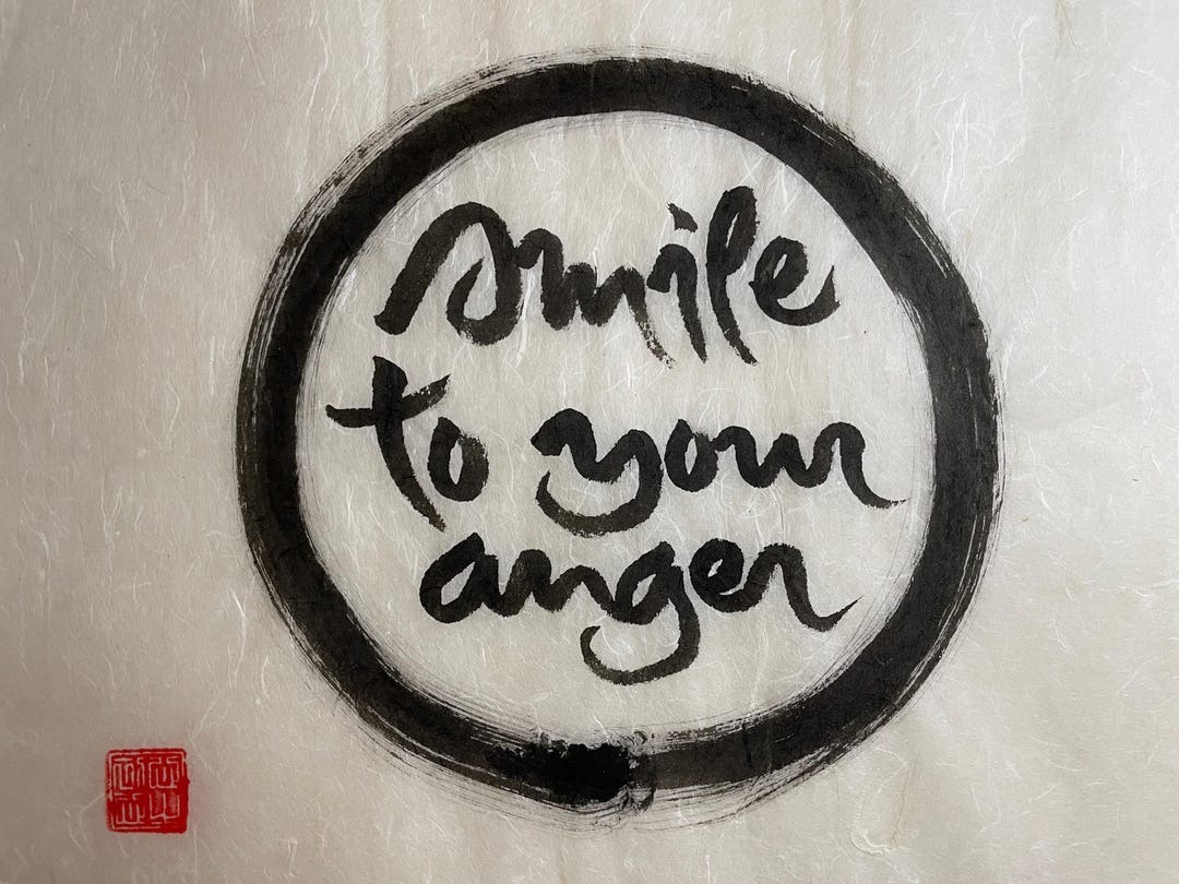 SMILE to Your Anger | Plum Village Quotes - Handmade Calligraphy Poster ...