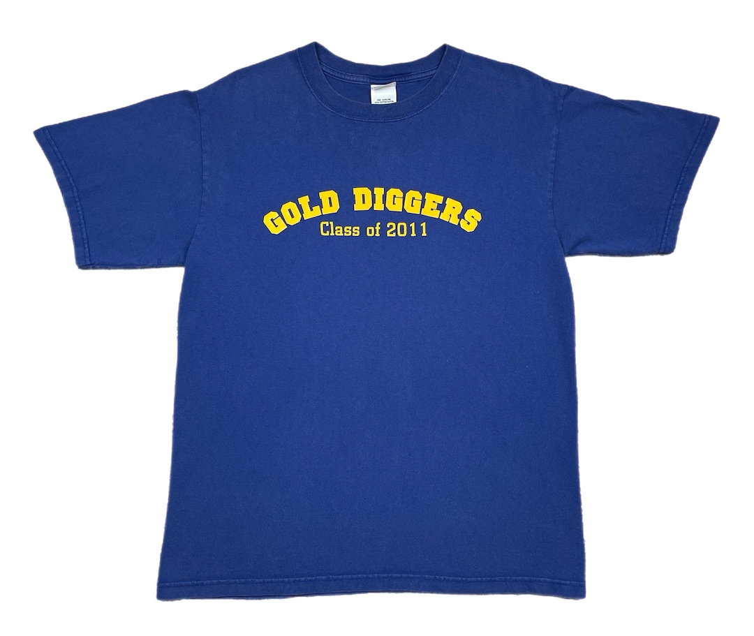 Vintage Class of 2011 “gold Diggers” Funny Phrase/slogan T-shirt ...