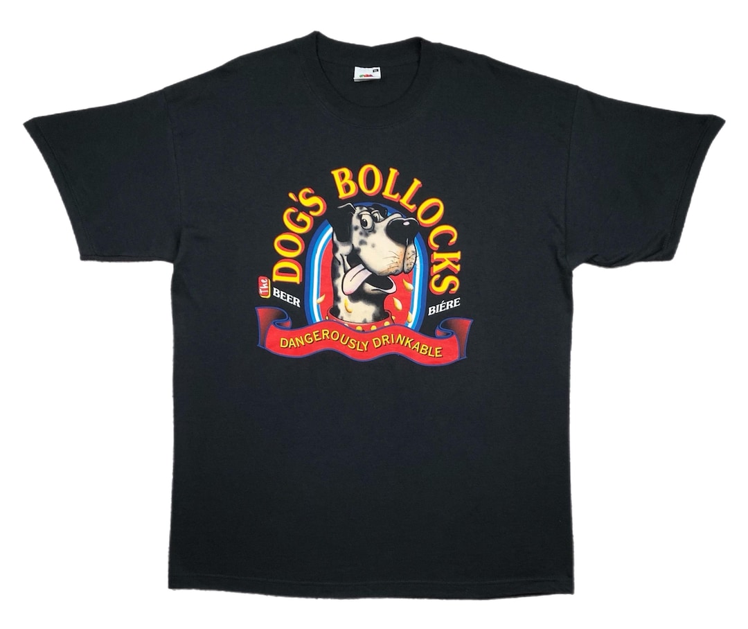 Vintage 90s/y2k the Dog’s Bollocks Beer “dangerously Drinkable” English ...