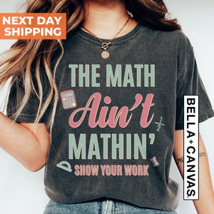 Funny Math Teacher Shirt, the Math Ain't Mathin Meme Shirt, Show Your ...