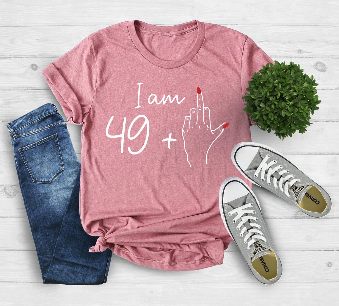 Personalized I Am Plus Middle Finger Shirt, Custom I Am Plus Age ...