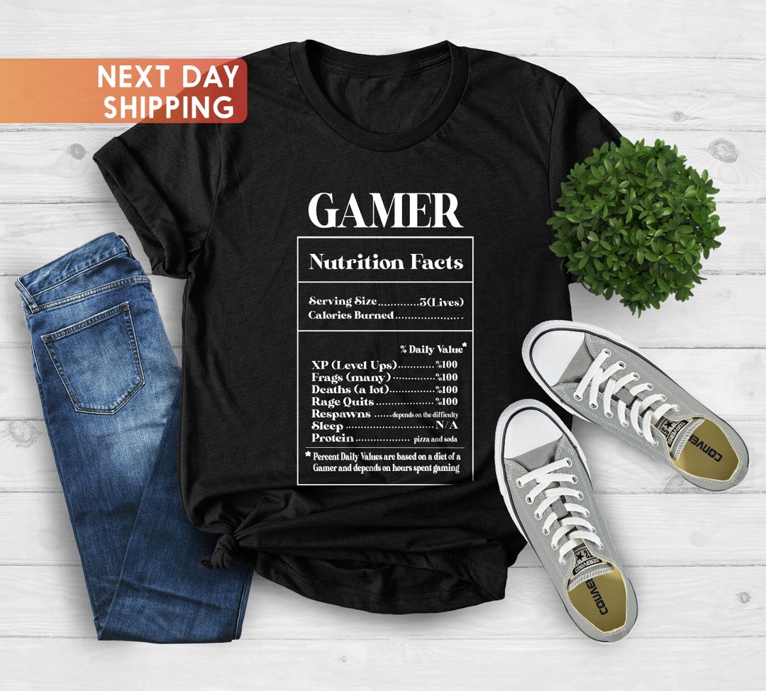 Gamer Nutrition Facts Shirt, Gamer Gift, Fathers Day Shirt, Gif for ...