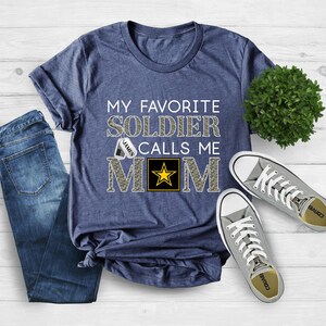 My Favorite Soldier Calls Me Mom Shirt, Army Mom Shirt, Personalized ...