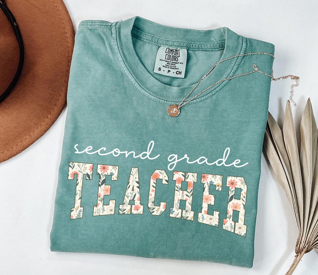 2nd Grade Teacher Comfort Colors® Shirt, Floral Second Grade Teacher ...