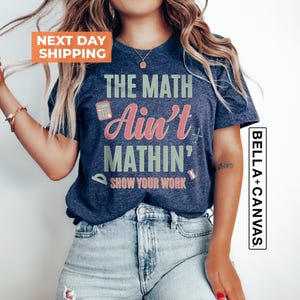 Funny Math Teacher Shirt, the Math Ain't Mathin Meme Shirt, Show Your ...
