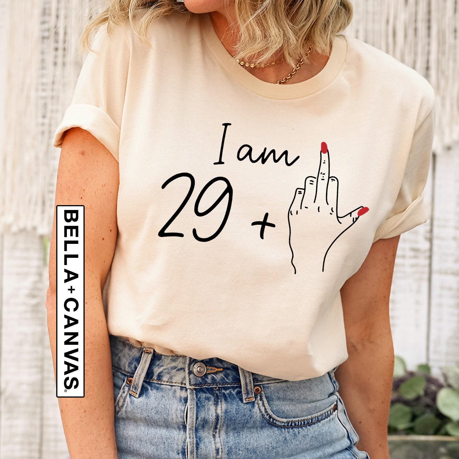 Personalized I Am Plus Middle Finger Shirt, Custom I Am Plus Age ...