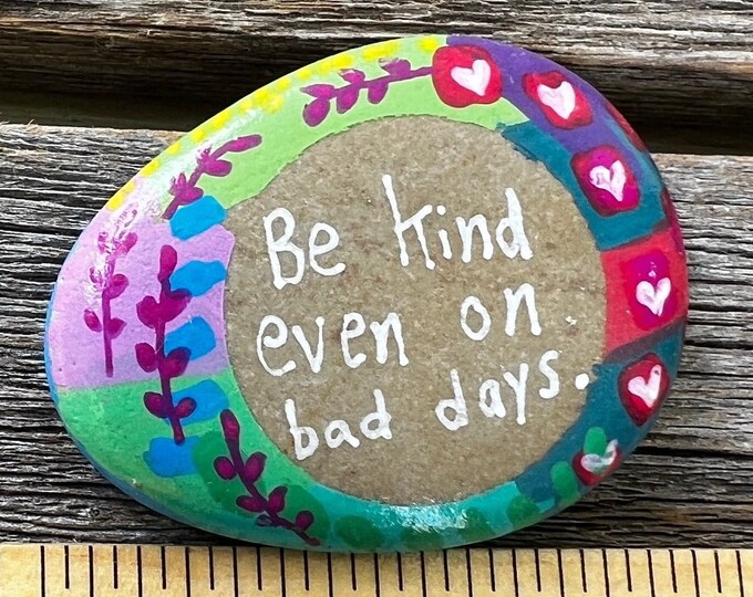 Spread Positivity and Kindness - Be Kind Even on Bad Days - 1.76-inch ...