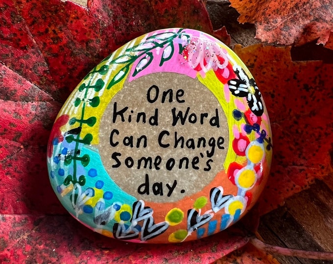 One Kind Word Can Change Someone's Day, 2 Inch Painted Rock - Etsy