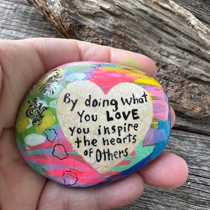 By Doing What You Love You Inspire the Hearts of Others, 2.60-inch ...