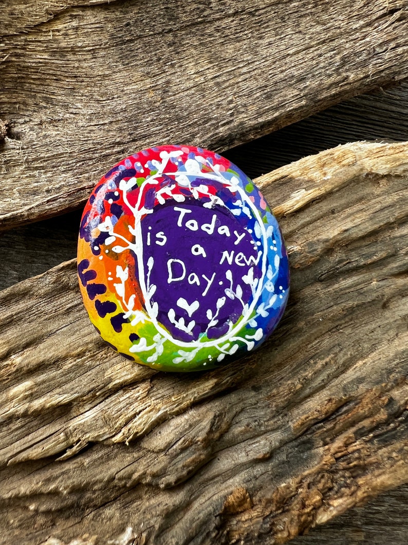 Embrace Fresh Beginnings - Today is a New Day, 1.71 Inch Hand Painted ...