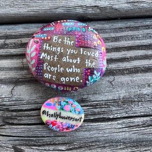 Bereavement Remembrance Rock - Be the Things You Loved Most About the ...
