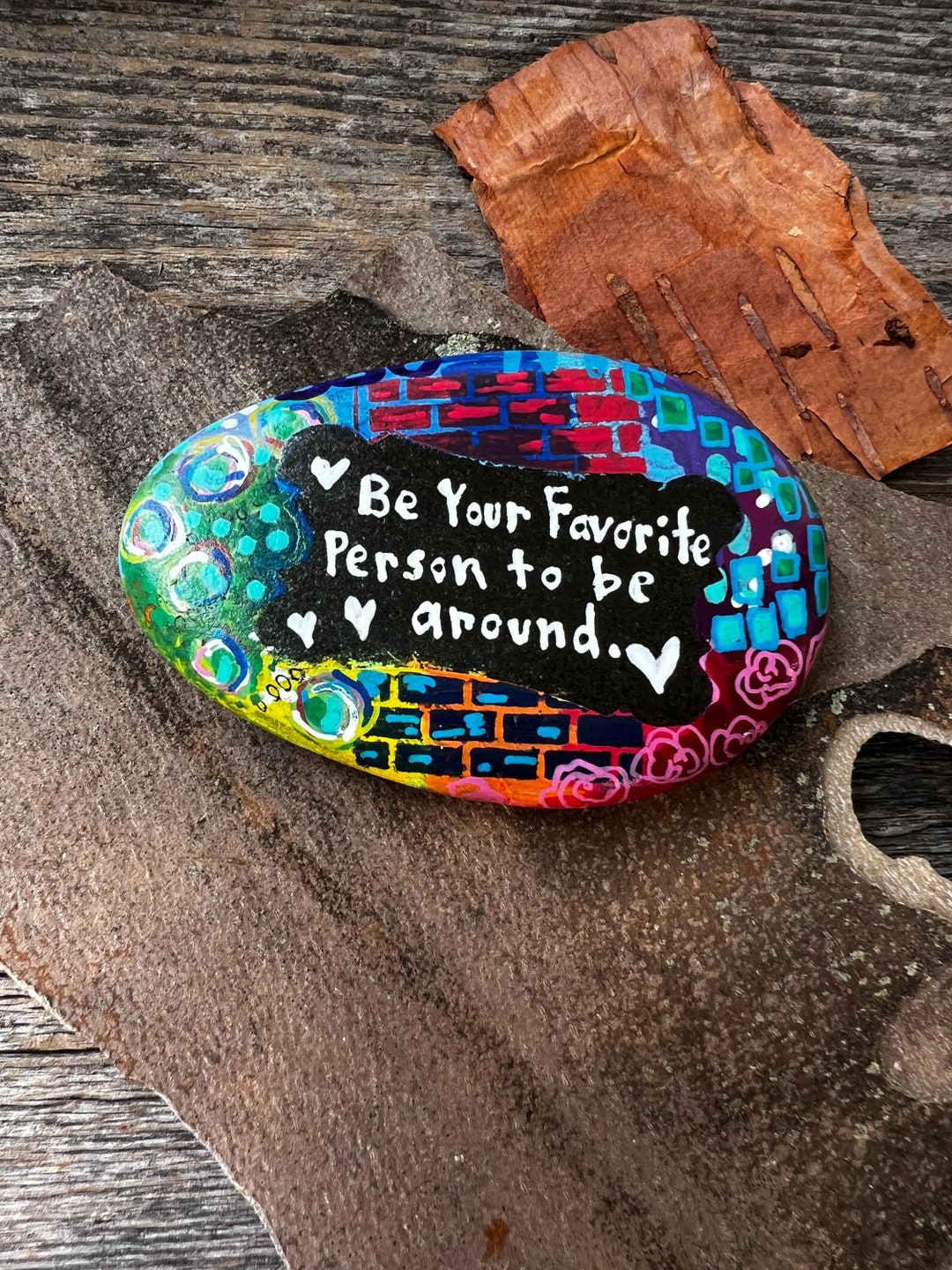 Hand Painted Rock With Inspirational Message Be Your Favorite Person to ...