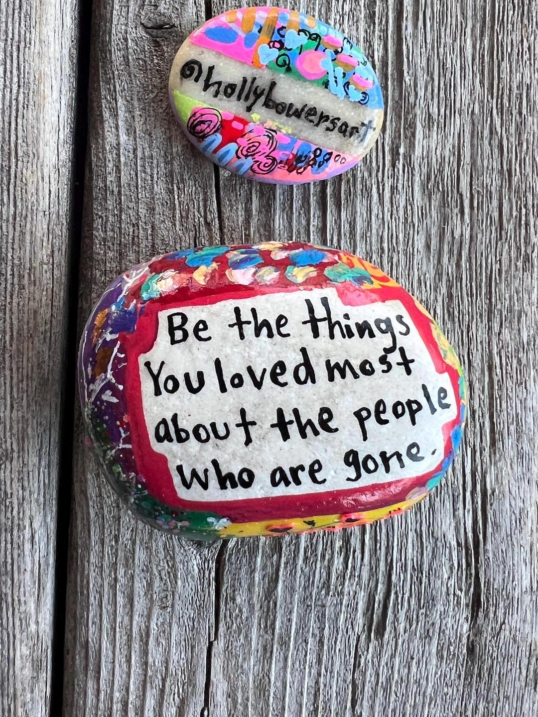 Bereavement Remembrance Rock - Be the Things You Loved Most About the ...