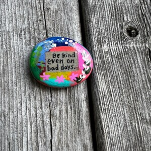 1.55-inch Painted Rock - Be Kind Even on Bad Days - Etsy