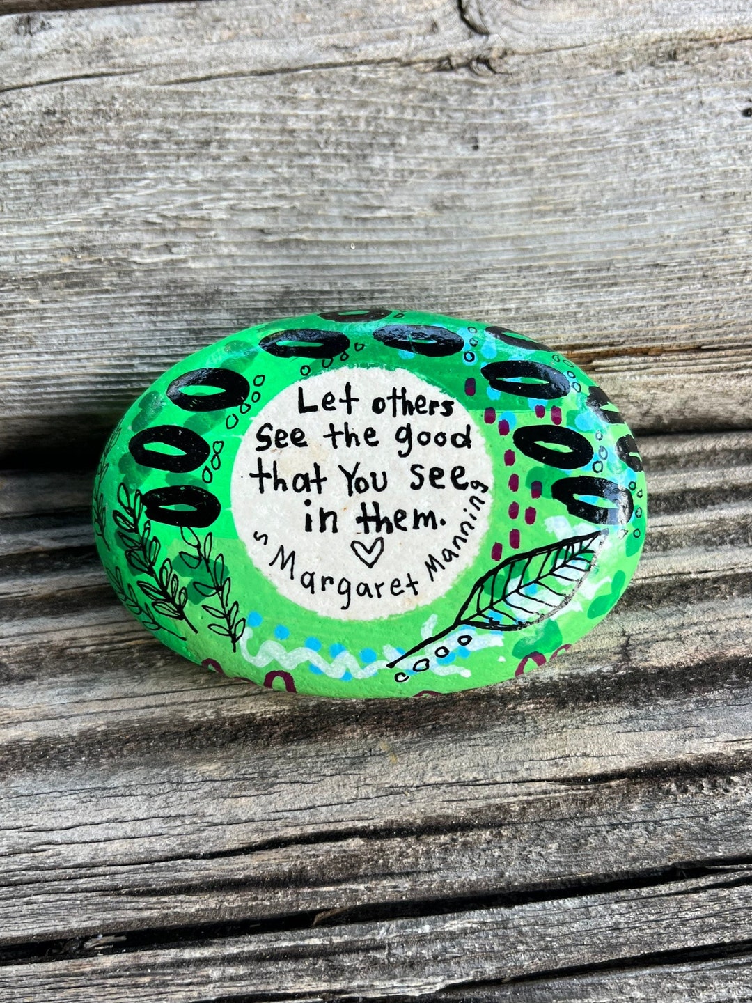 Hand-painted Kindness Stone: Margaret Manning Quote, Green Decor Rock ...