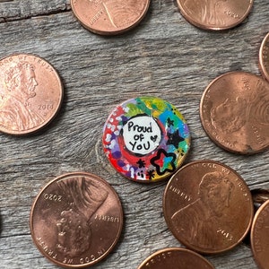 Painted Penny, Proud of You, Hand Painted US Penny, Coin Painting ...