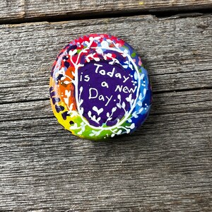 Embrace Fresh Beginnings - Today is a New Day, 1.71 Inch Hand Painted ...