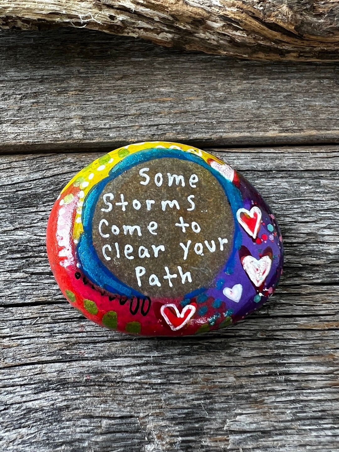 Hand Painted Inspirational Rock Some Storms Come to Clear Your Path 1. ...