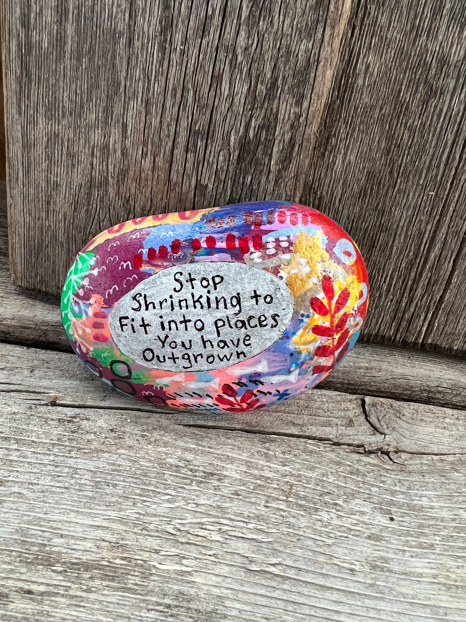 Empowering Rock - 'stop Shrinking to Fit Into Places You Have Outgrown ...