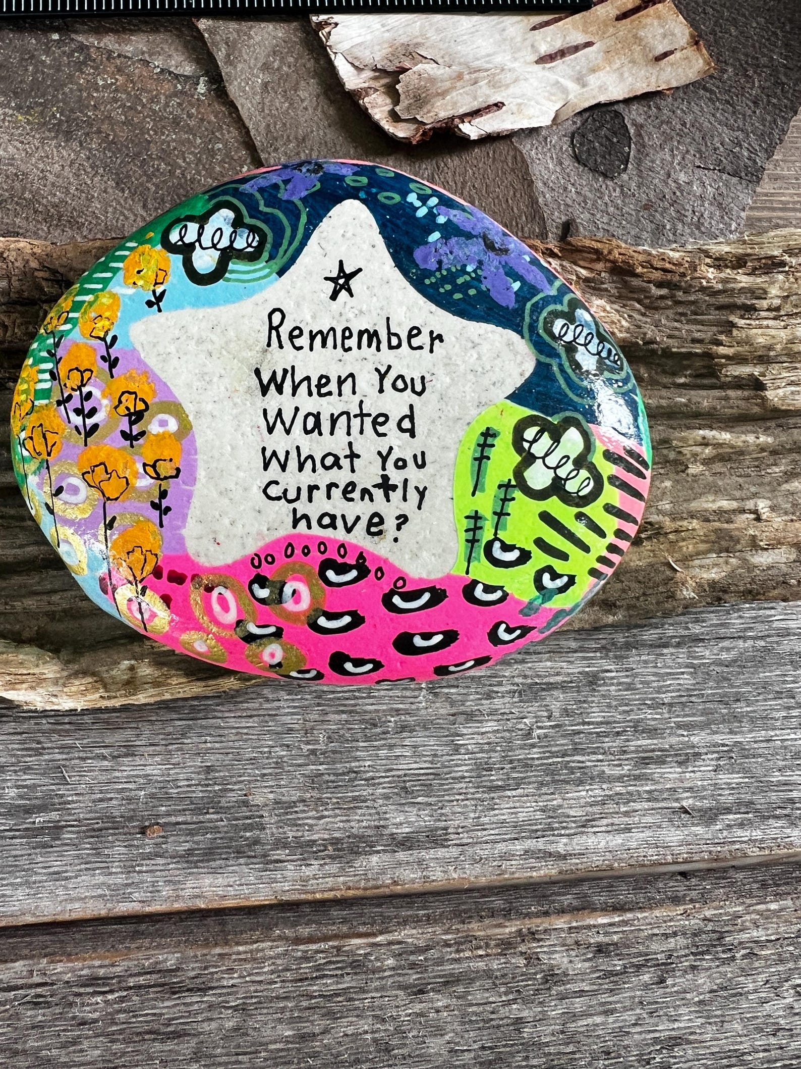 Inspirational Hand-painted Rock Remember When You Wanted What You ...