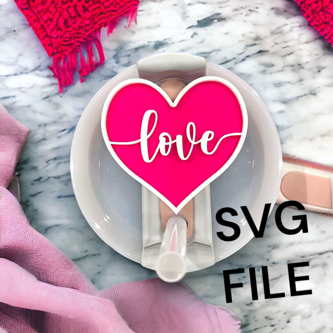 Valentine's Day Topper SVG, Love Topper SVG, Tumbler Topper Svg, Heart ...