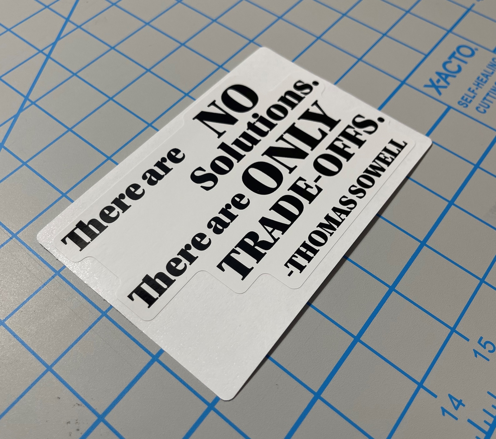 There Are No Solutions. There Are Only Trade-offs Thomas Sowell ...