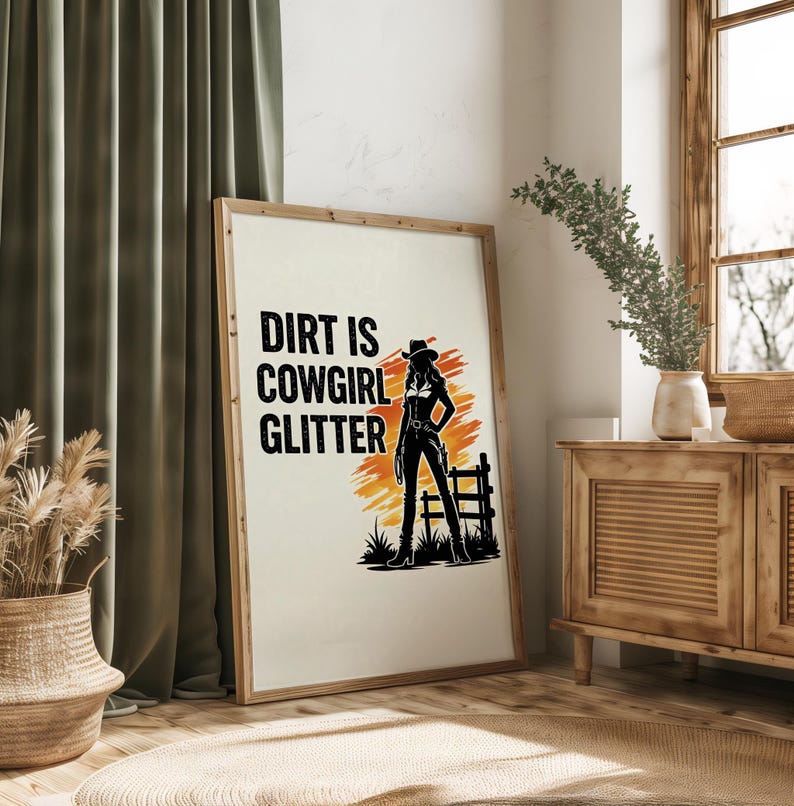 Cowgirl Poster – “dirt is Cowgirl Glitter” Western Wall Art – Rustic ...