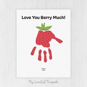 Printable Love You Berry Much Handprint Craft | Birthday Gift From Baby ...