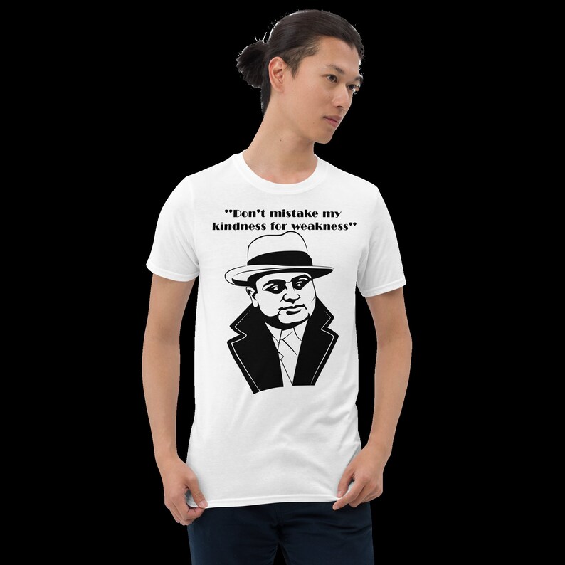 Al Capone Tshirt - Gangsters Tshirt - Famous Quotes Shirt - Mens ...