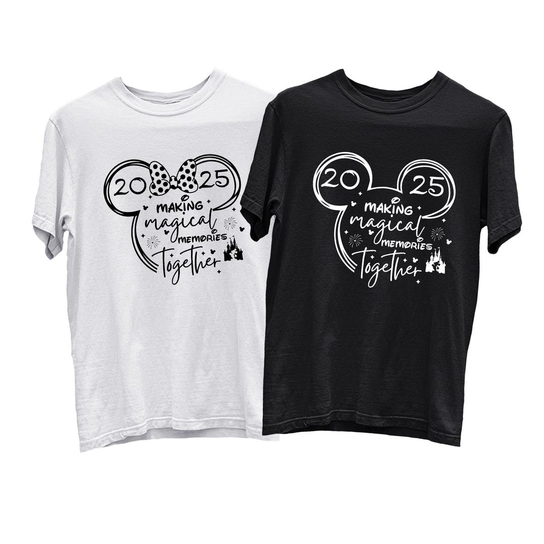 Making Magical Memories Together Shirt, Disneyworld Magical Memories T ...